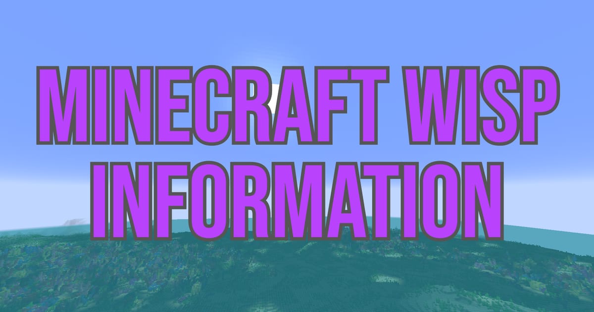 Is there a Minecraft Wisp server IP? Everything to know